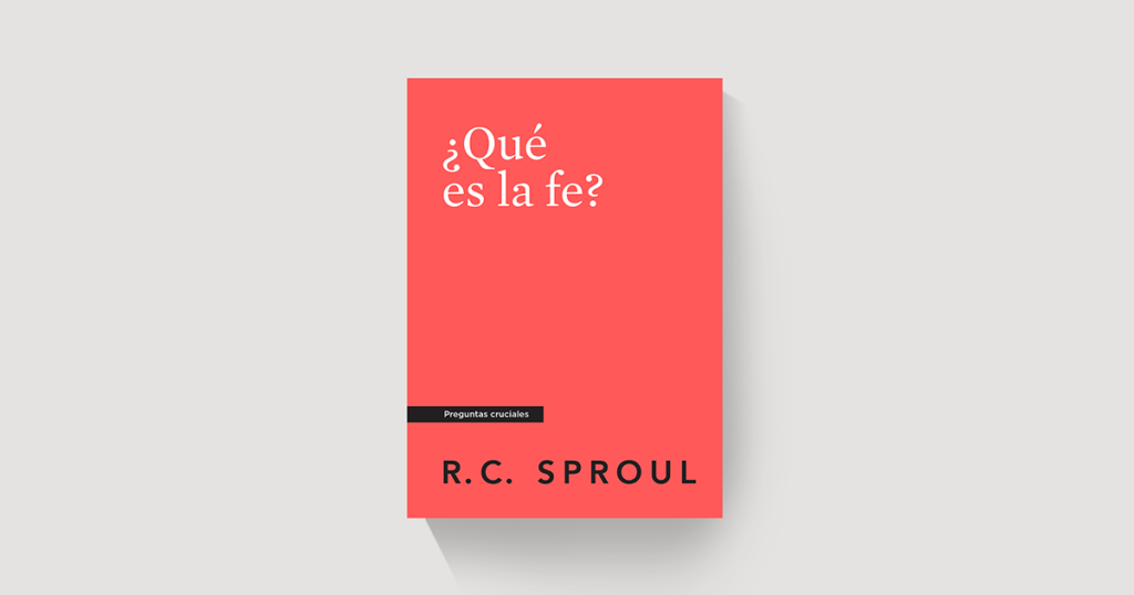 ¿Qué es la fe? | Preguntas cruciales